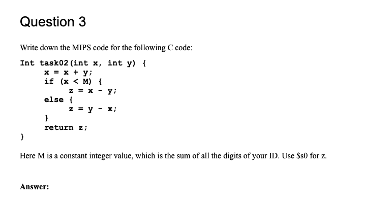 Solved Question 3 Write Down The Mips Code For The Following