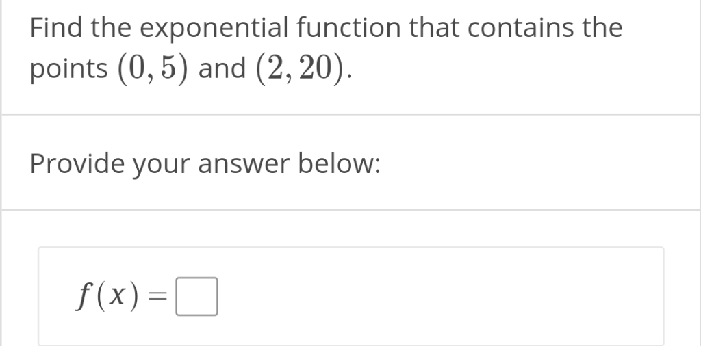Solved Find the exponential function that contains the | Chegg.com