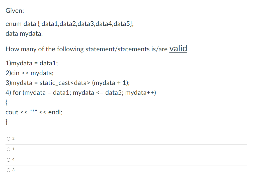 Solved Given: enum data { data1,data2, data3,data4,data5}; | Chegg.com