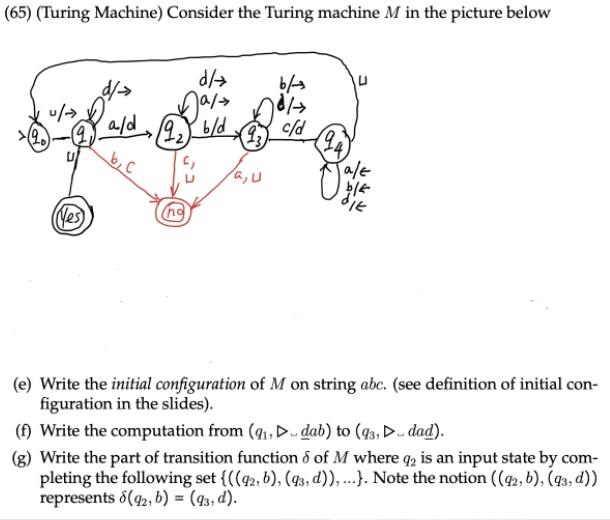Solved (65) (Turing Machine) Consider the Turing machine M | Chegg.com