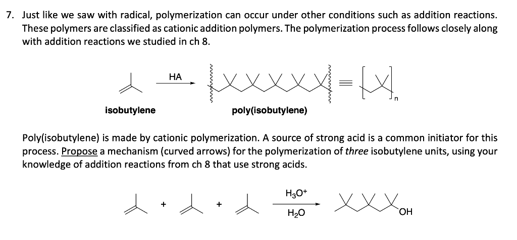 Solved Just like we saw with radical, polymerization can | Chegg.com