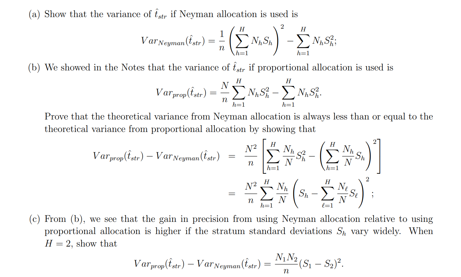 Solved 5 Under Neyman Allocation The Optimal Sample Size