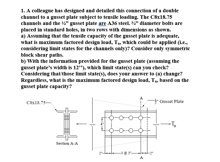 Solved 1. A colleague has designed and detailed this | Chegg.com