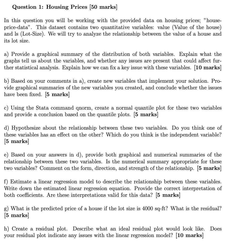 Question 1: Housing Prices [50 marks] In this | Chegg.com