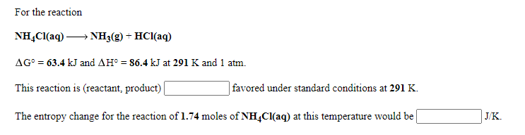 Solved For the reaction NH4Cl(aq) – NH3(g) + HCl(aq) AGⓇ = | Chegg.com