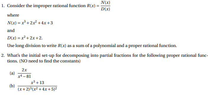 Solved N(x) 1. Consider the improper rational function R(x) | Chegg.com