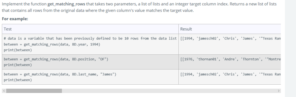Solved Mplement The Function Get Matching Rows That Takes