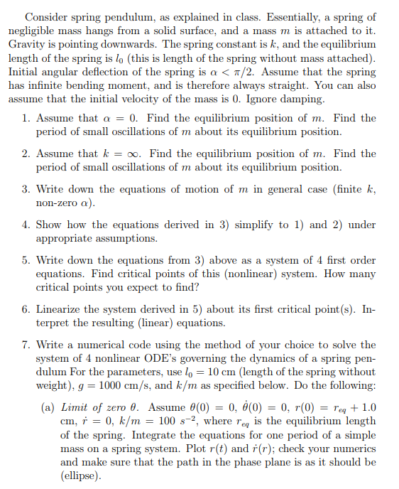 Solved ider spring pendulum, as explained in class. | Chegg.com