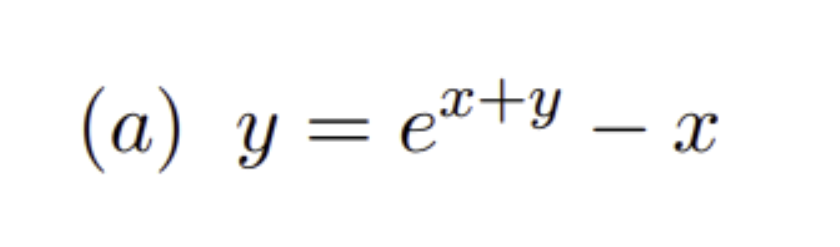 Solved (a) y=ex+y−x | Chegg.com