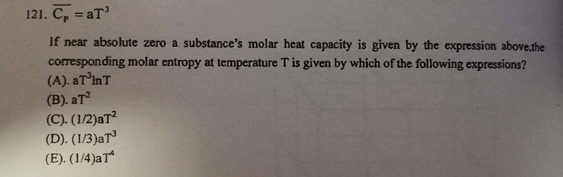 Solved 121. Ce = at If near absolute zero a substance's | Chegg.com