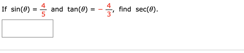Solved If sin(0) 블 and tan(0) ) 을 find sec(0). | Chegg.com