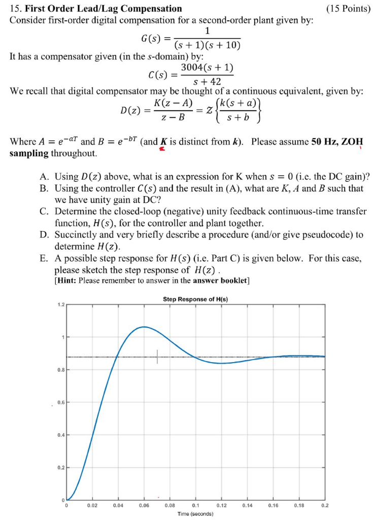 Solved (15 Points 15. First Order Lead/Lag Compensation | Chegg.com