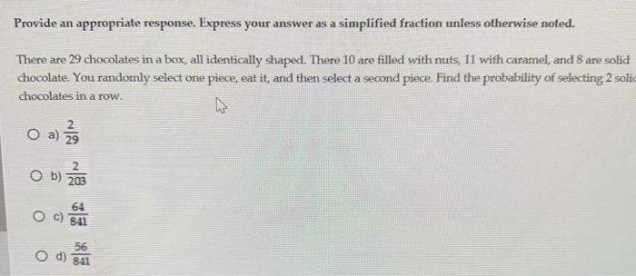 Solved There are 29 chocolates in a box, all identically | Chegg.com