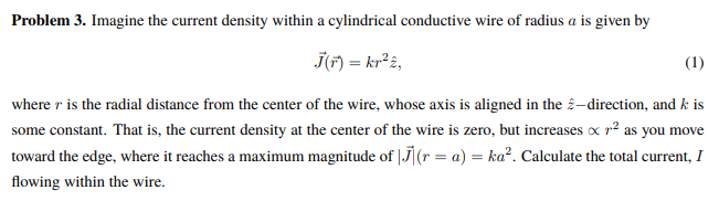 Solved Problem 3. Imagine the current density within a | Chegg.com