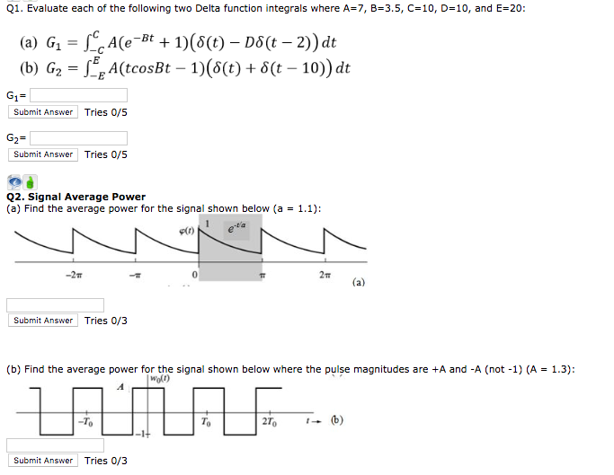 Solved Q1. Evaluate each of the following two Delta function | Chegg.com