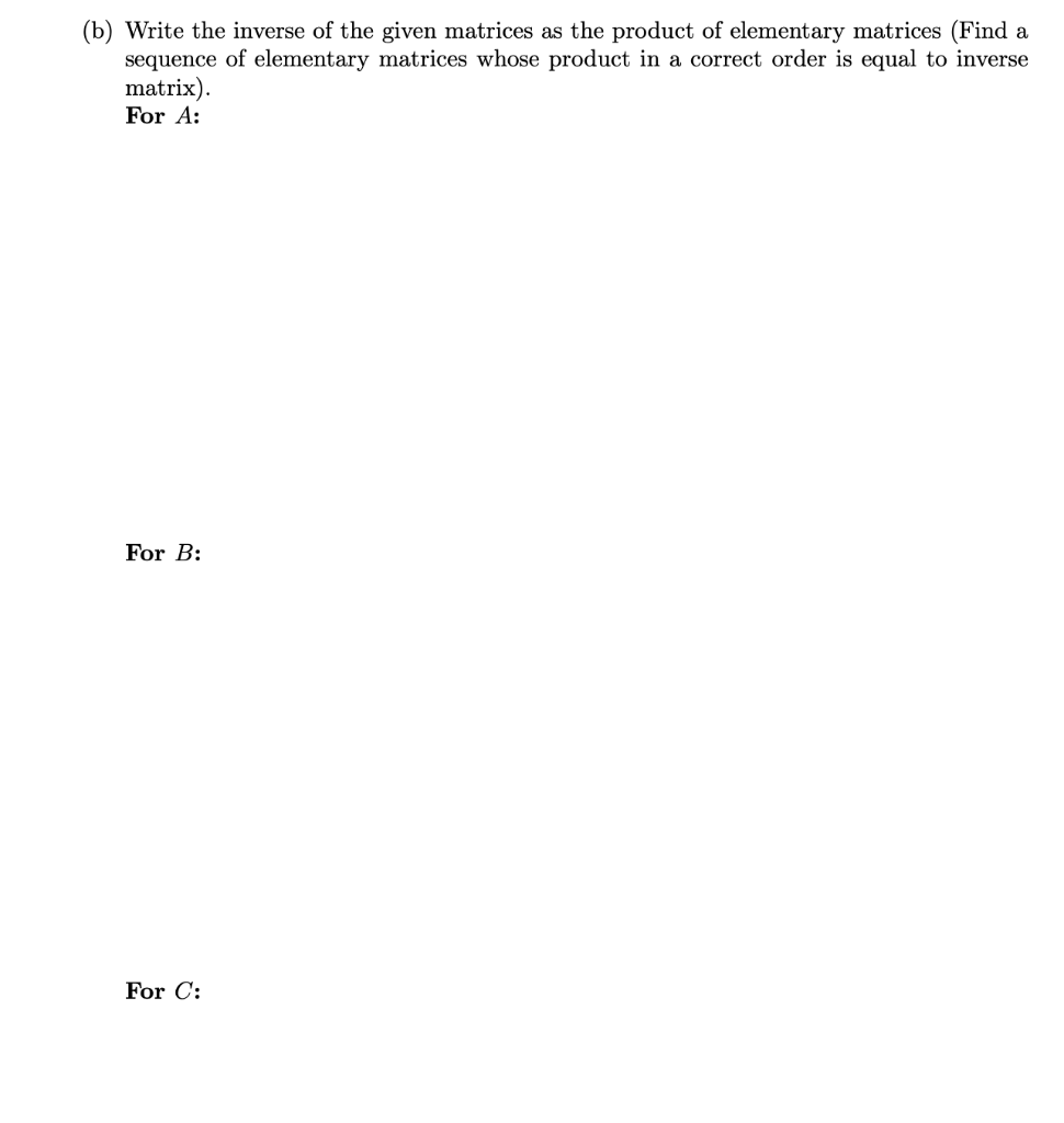 Solved (2) (9 marks) Consider the following matrices | Chegg.com