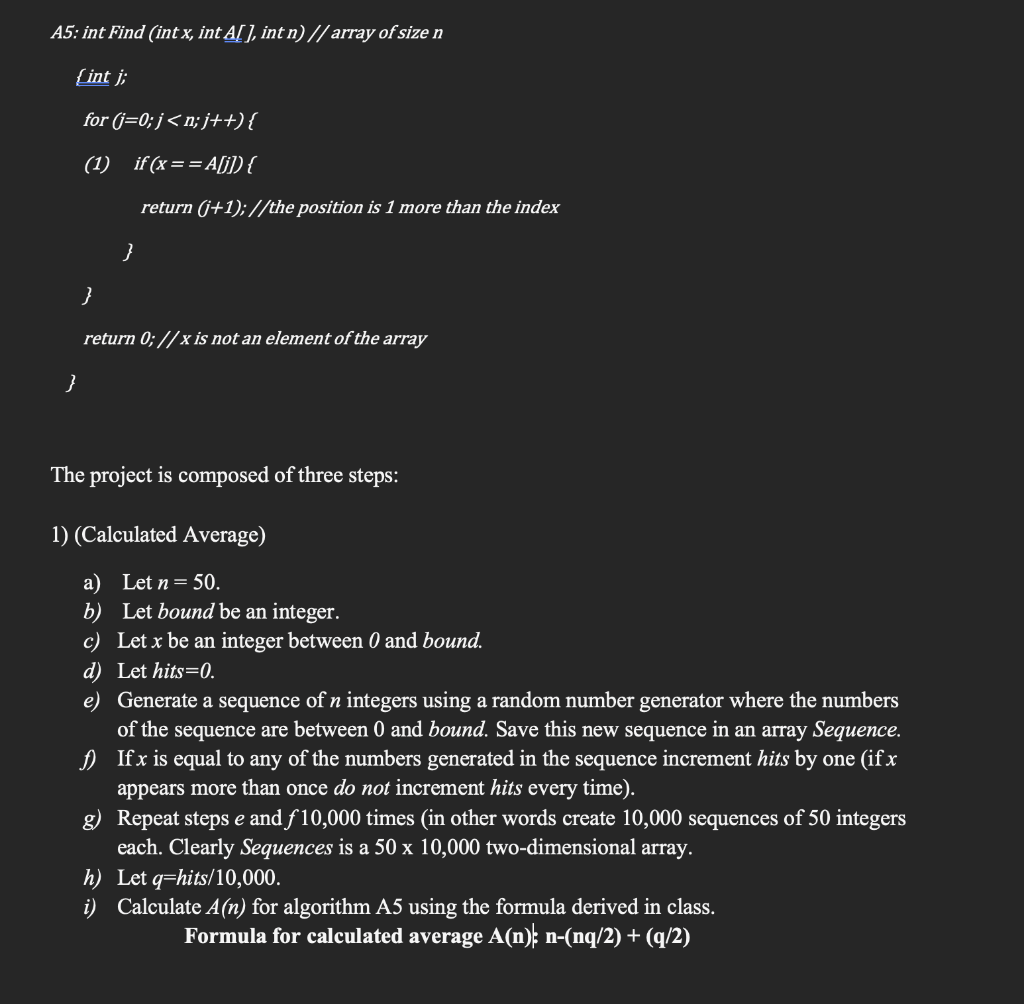 Solved A5: int Find (int x, int A[], int n) // array of size | Chegg.com