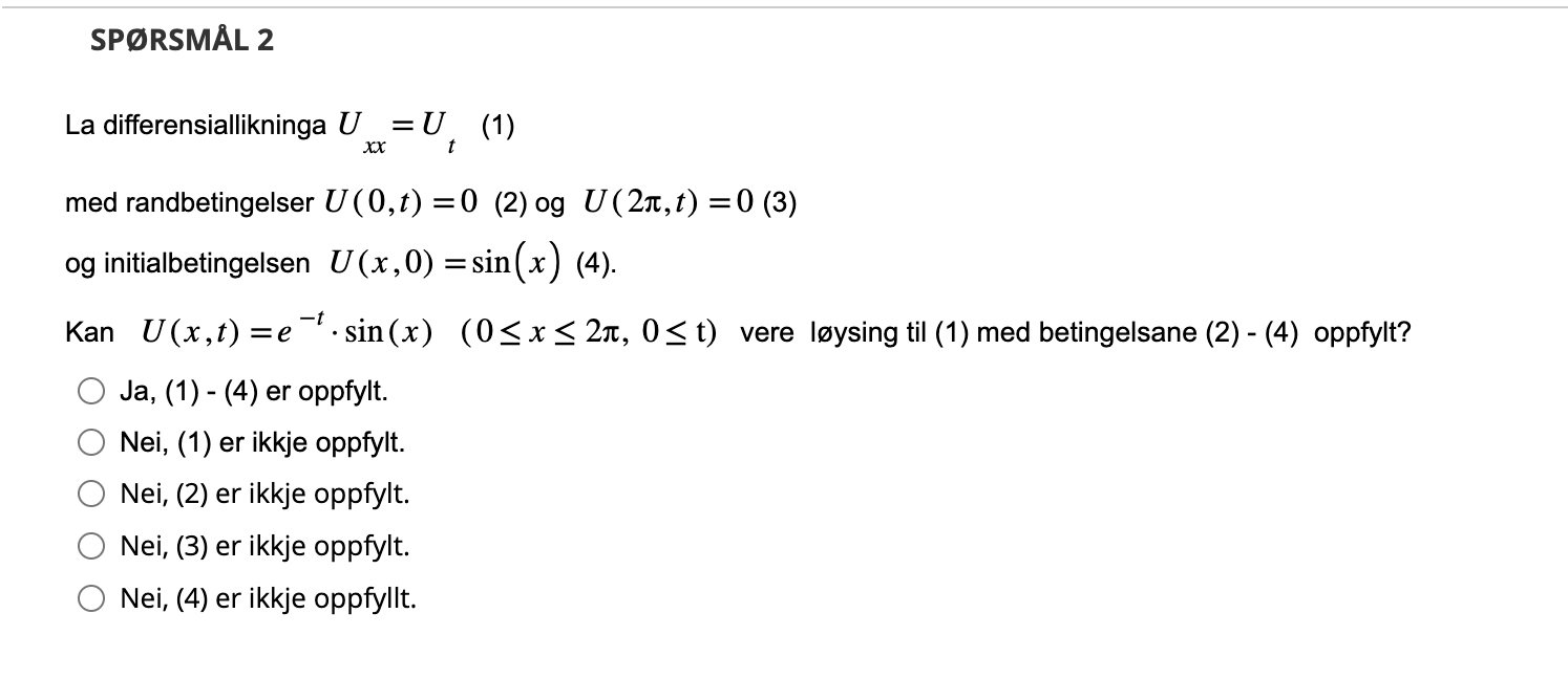 Solved Let the differential equation Uxx = Ut | Chegg.com