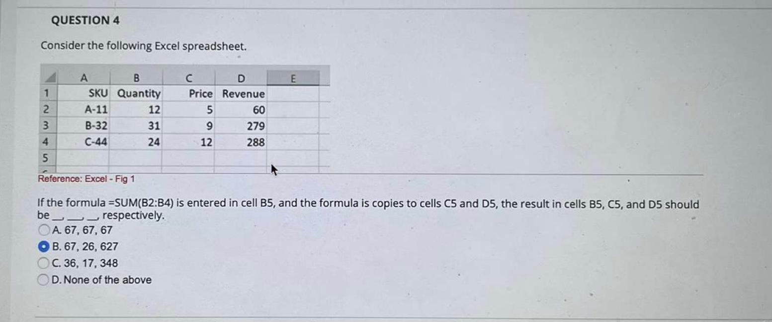 Solved Consider the following Excel spreadsheet. If the | Chegg.com