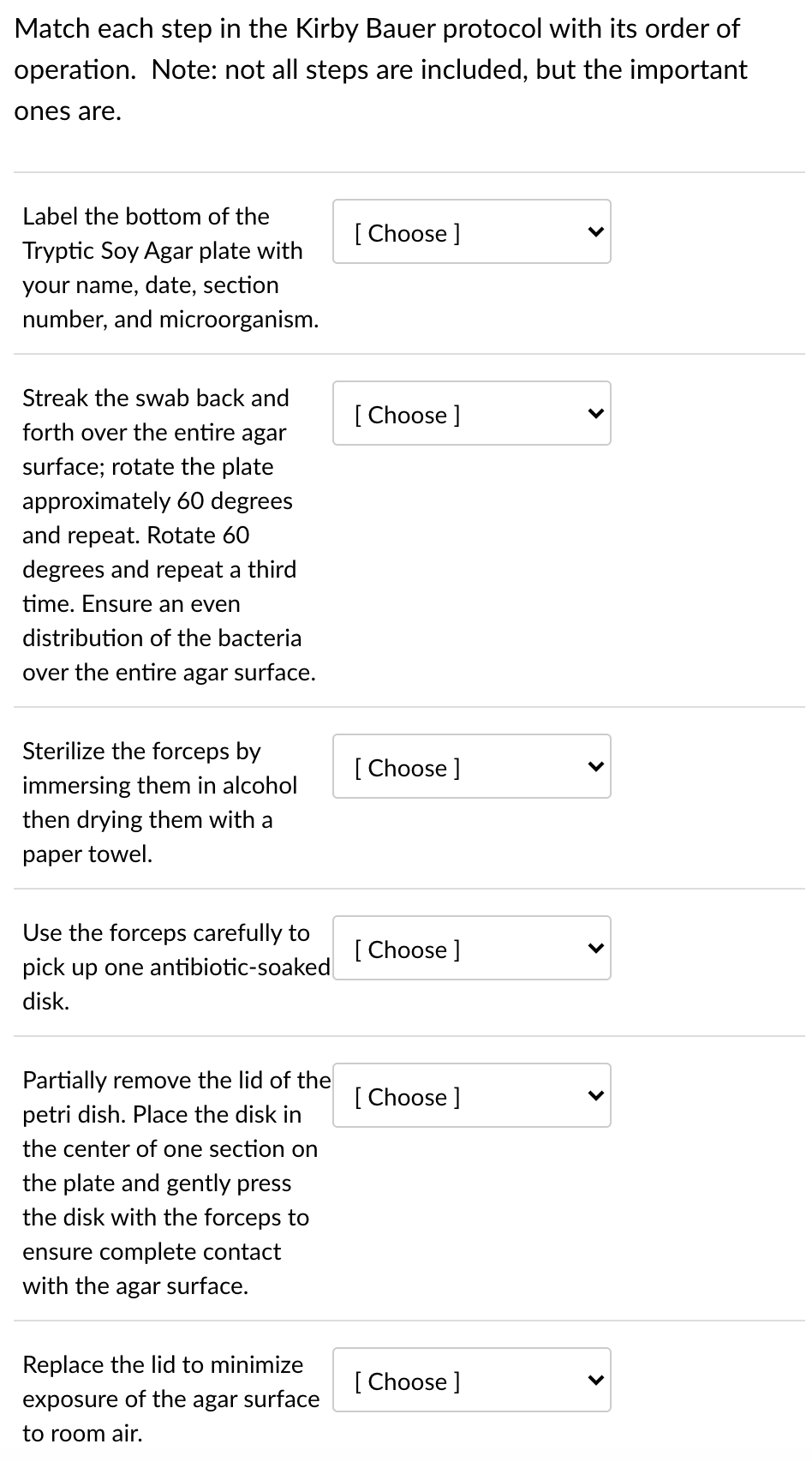 Solved Match each step in the Kirby Bauer protocol with its | Chegg.com