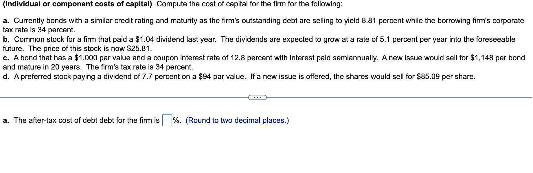 Solved (Individual or component costs of capital) ﻿Compute | Chegg.com