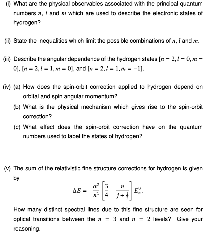 Solved (i) What are the physical observables associated with | Chegg.com