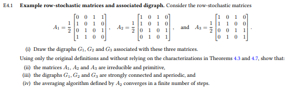 Solved A2 = E4.1 Example row-stochastic matrices and | Chegg.com