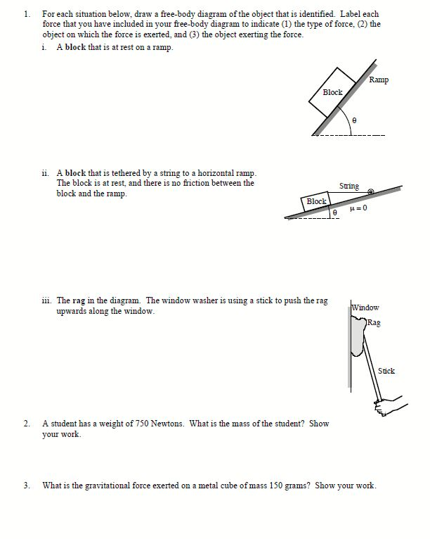 Solved 1. For each situation below, draw a free-body diagram | Chegg.com