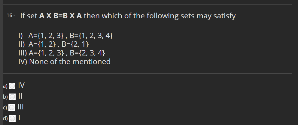 Solved 16- If set AX B=B X A then which of the following | Chegg.com