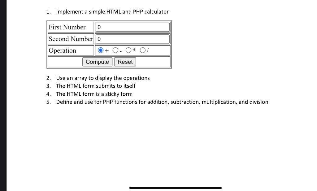 Solved 1. Implement a simple HTML and PHP calculator First | Chegg.com
