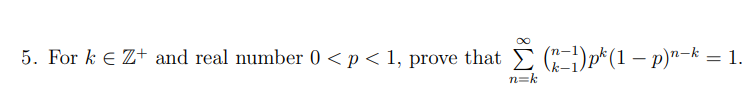 Solved 5. For k∈Z+and real number 0 | Chegg.com