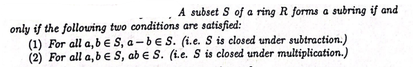 A subset S of a ring R forms a subring if and only if | Chegg.com