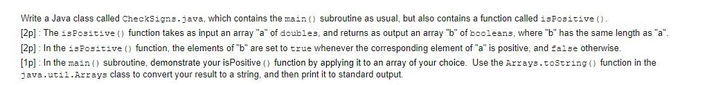 Solved Write a Java class called CheckSigns.java, which | Chegg.com