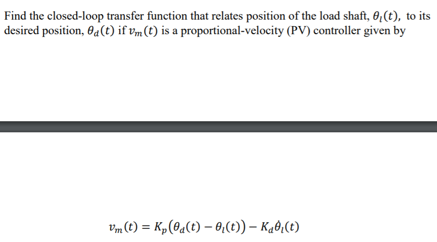 Solved Find the closed-loop transfer function that relates | Chegg.com