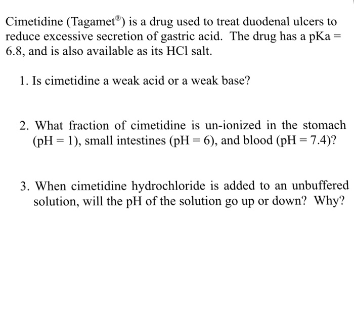 Solved Cimetidine (Tagamet) is a drug used to treat duodenal | Chegg.com