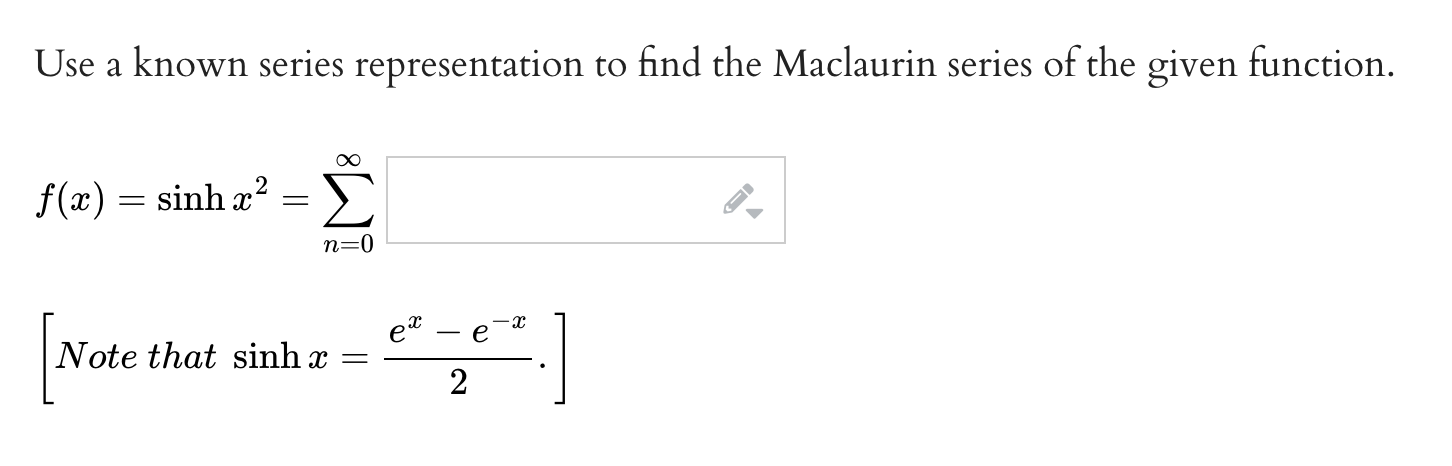 Solved Use a known series representation to find the | Chegg.com