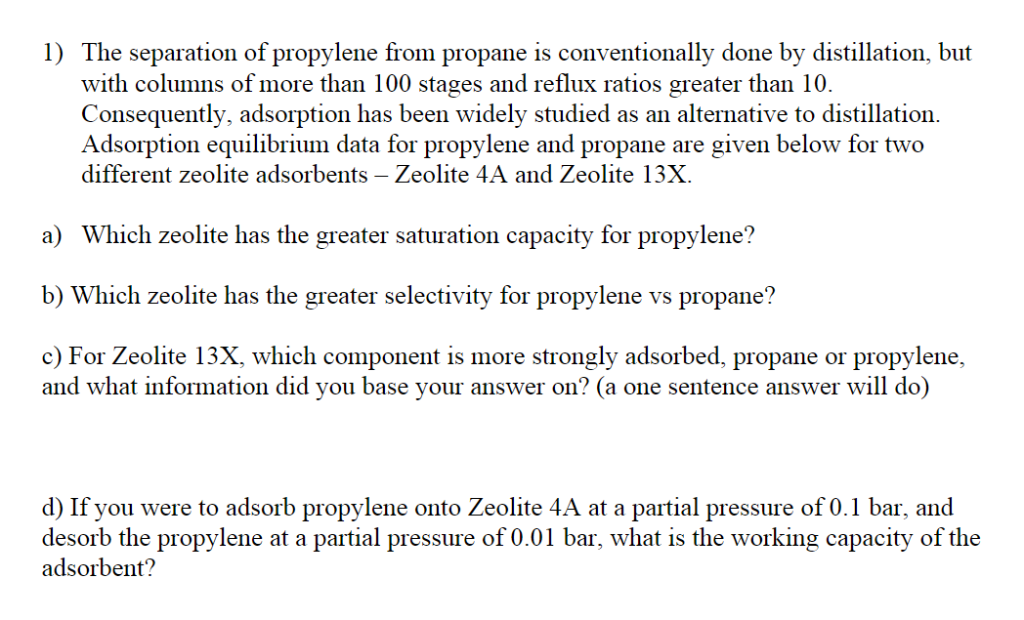 1) The separation of propylene from propane is | Chegg.com