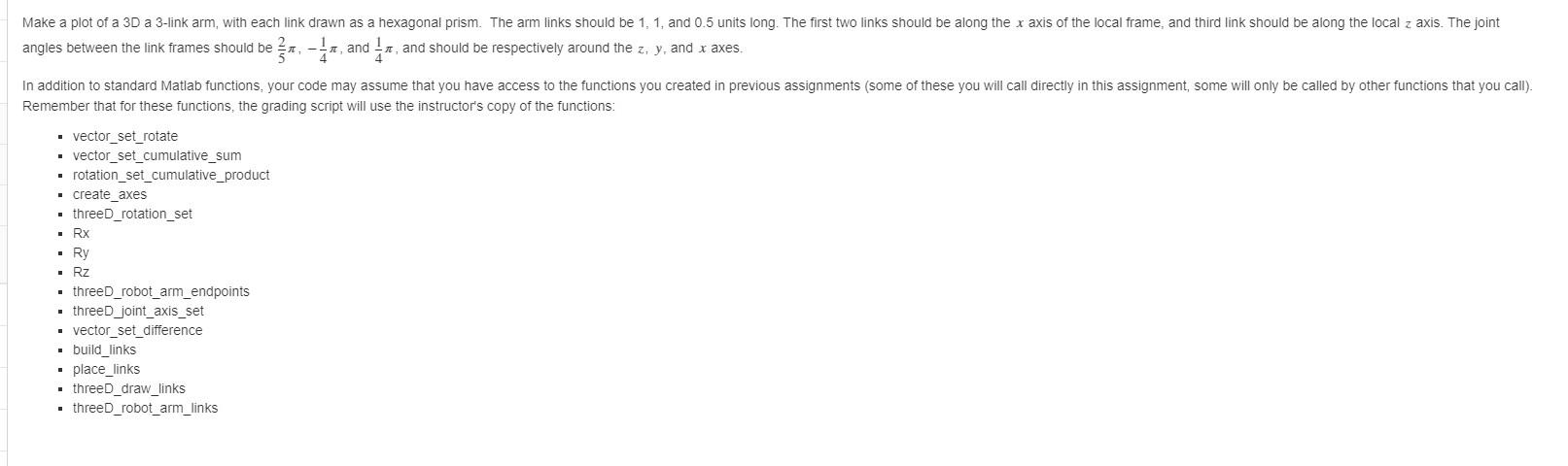 Solved Make a plot of a 3D a 3-link arm, with each link | Chegg.com