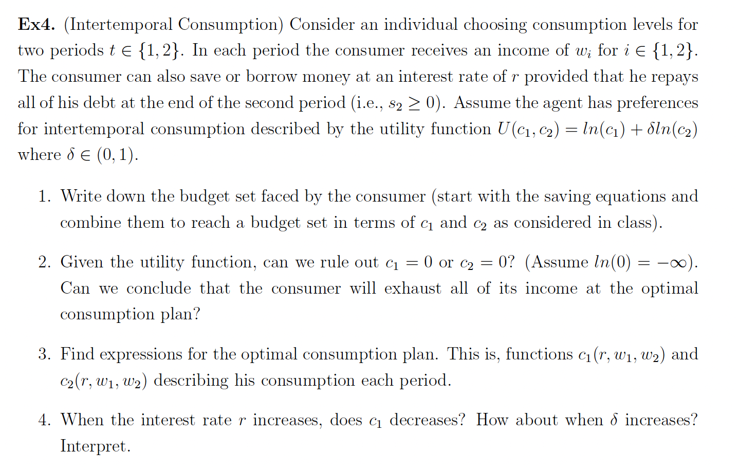 Ex4. (Intertemporal Consumption) Consider an | Chegg.com
