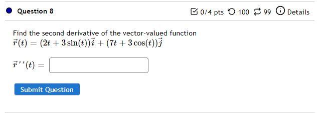 Solved Find the second derivative of the vector-valued | Chegg.com
