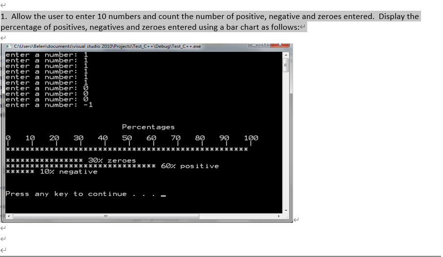 Solved 1. Allow the user to enter 10 numbers and count the | Chegg.com