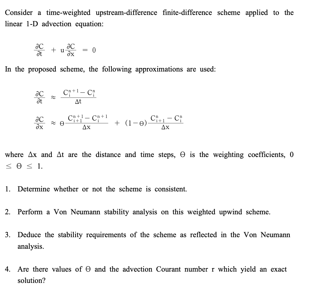 Solved Consider A Time Weighted Upstream Difference
