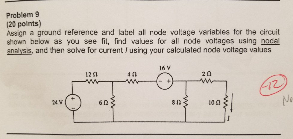 Solved Problem 9 (20 points) Assign a ground reference and | Chegg.com