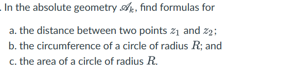 Solved In the absolute geometry Ak, find formulas for a. the | Chegg.com
