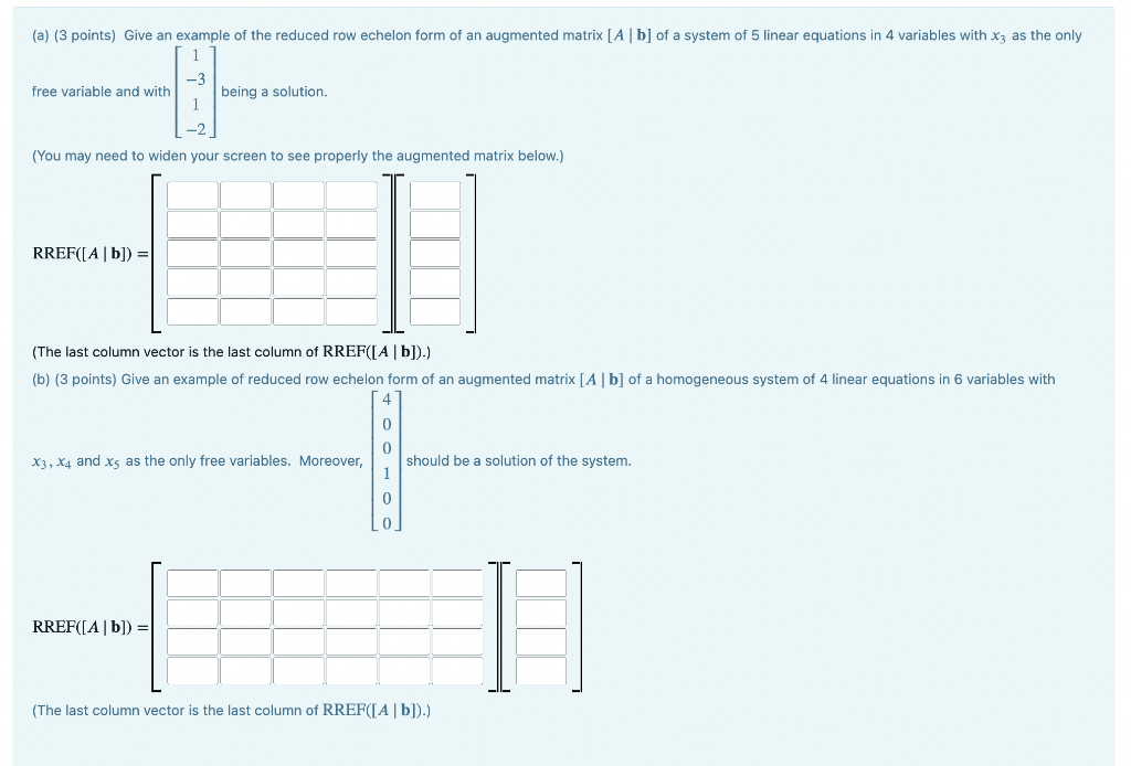 Solved (a) (3 points) Give an example of the reduced row | Chegg.com