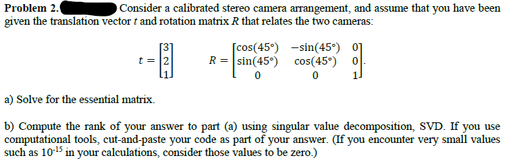 Problem 2 Consider A Calibrated Stereo Camera