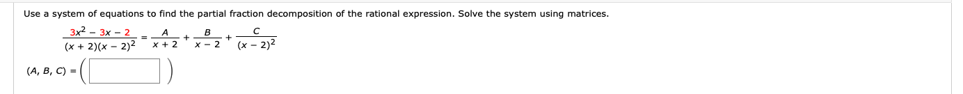 Solved Use a system of equations to find the partial | Chegg.com