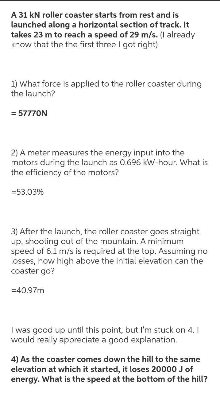 Solved A 31 KN roller coaster starts from rest and is | Chegg.com