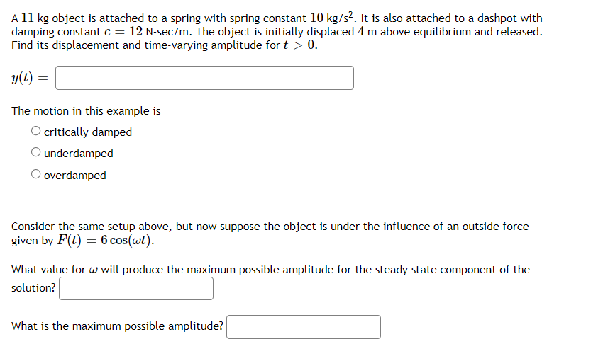 Solved A 11 kg object is attached to a spring with spring | Chegg.com