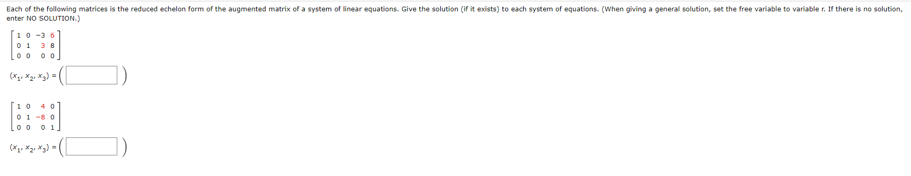 Solved Each of the following matrices is the reduced echelon | Chegg.com